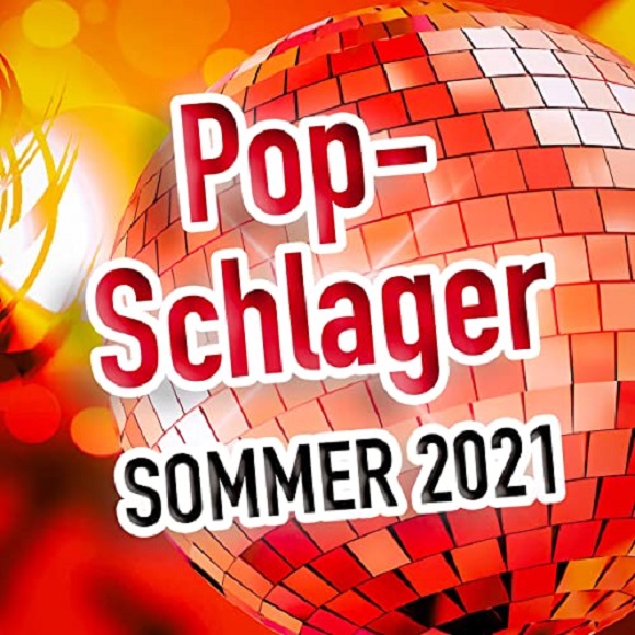 POP-SCHLAGER SOMMER 2021 ( Album ) | Berger´s Schlagerparadies ...