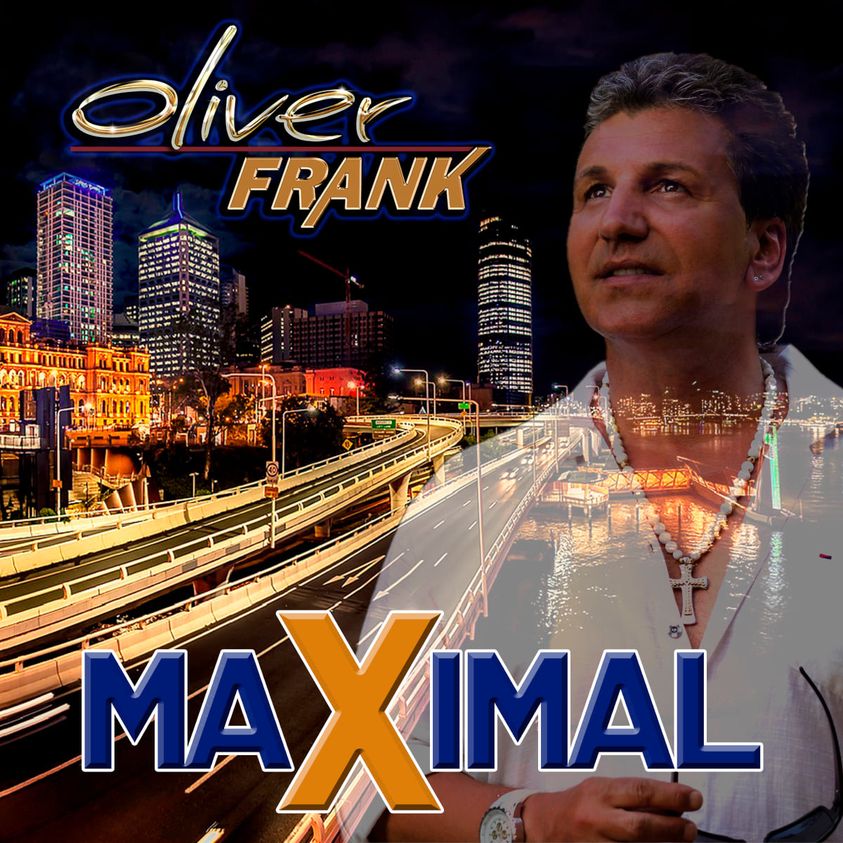 Oliver Frank – MaXimal · Berger´s Schlagerparadies – bergers ...