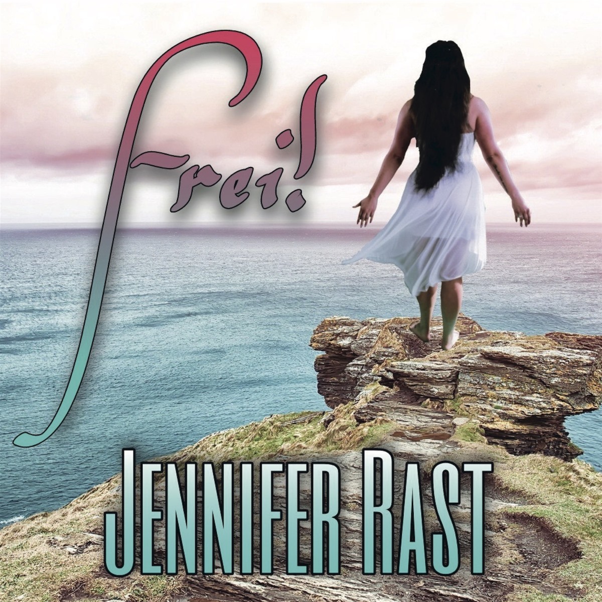 Jennifer Rast – Frei (Album) · Berger´s Schlagerparadies – bergers ...