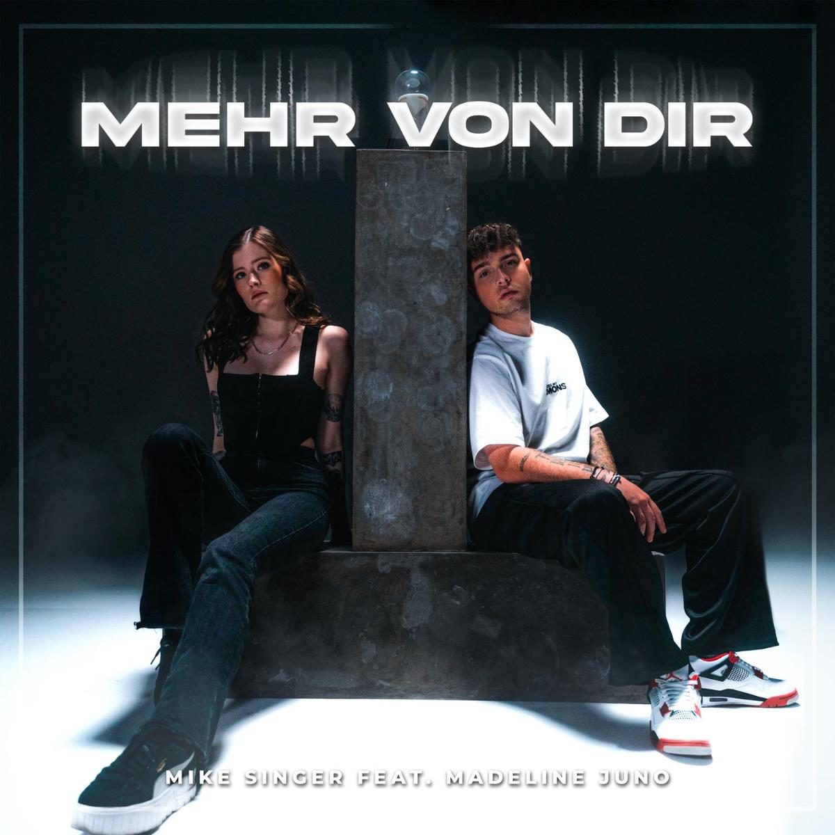 Mike Singer feat. Madeline Juno – Mehr von Dir · Berger´s ...