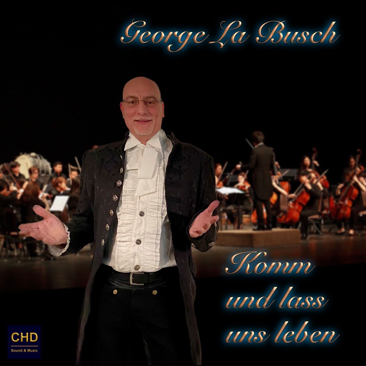 George La Busch – Komm und lass uns leben · Berger´s Schlagerparadies ...