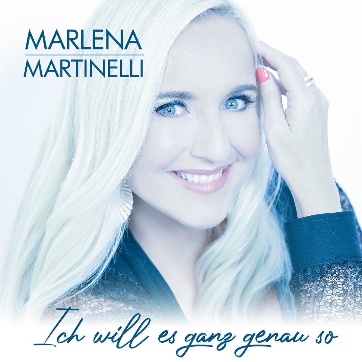 Marlena Martinelli – Ich will es ganz genau so · Berger´s ...