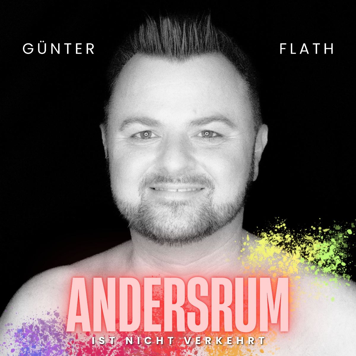 Günter Flath – Andersrum ist nicht verkehrt · Berger´s Schlagerparadies ...