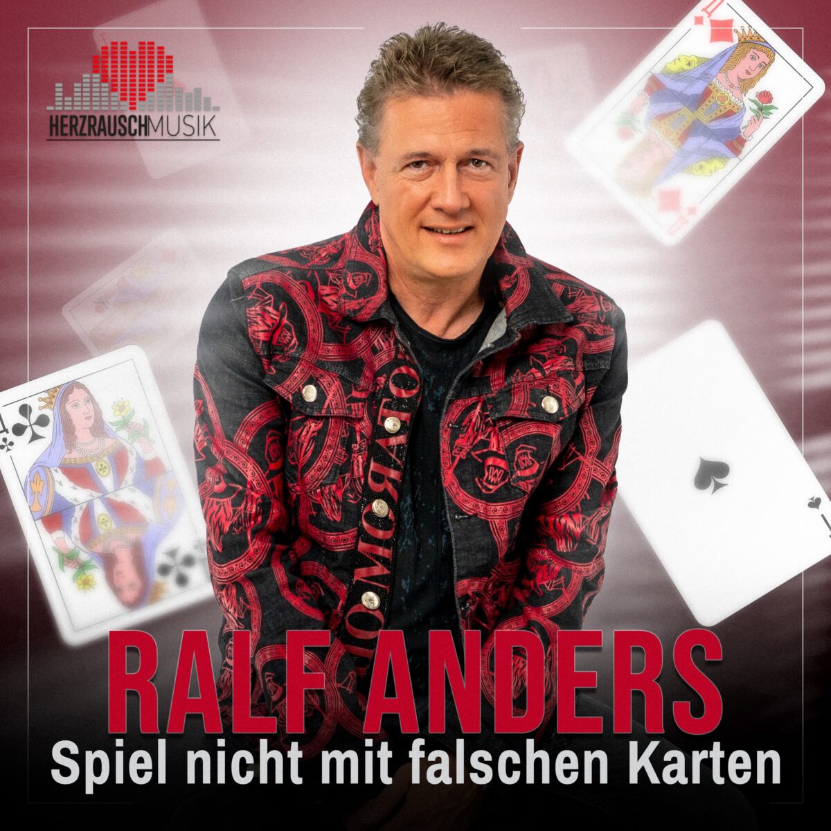 Ralf Anders – Spiel nicht mit falschen Karten · Berger´s Schlagerparadies – bergers ...