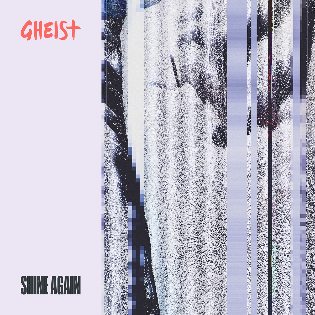 GHEIST – Shine Again · Berger´s Schlagerparadies – bergers ...
