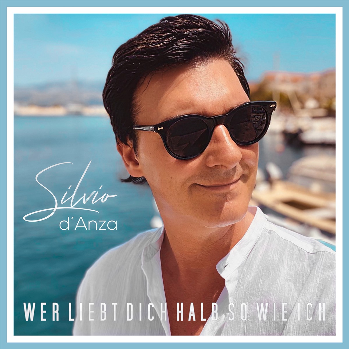 Silvio D’Anza – Wer liebt dich halb so wie ich · Berger´s ...