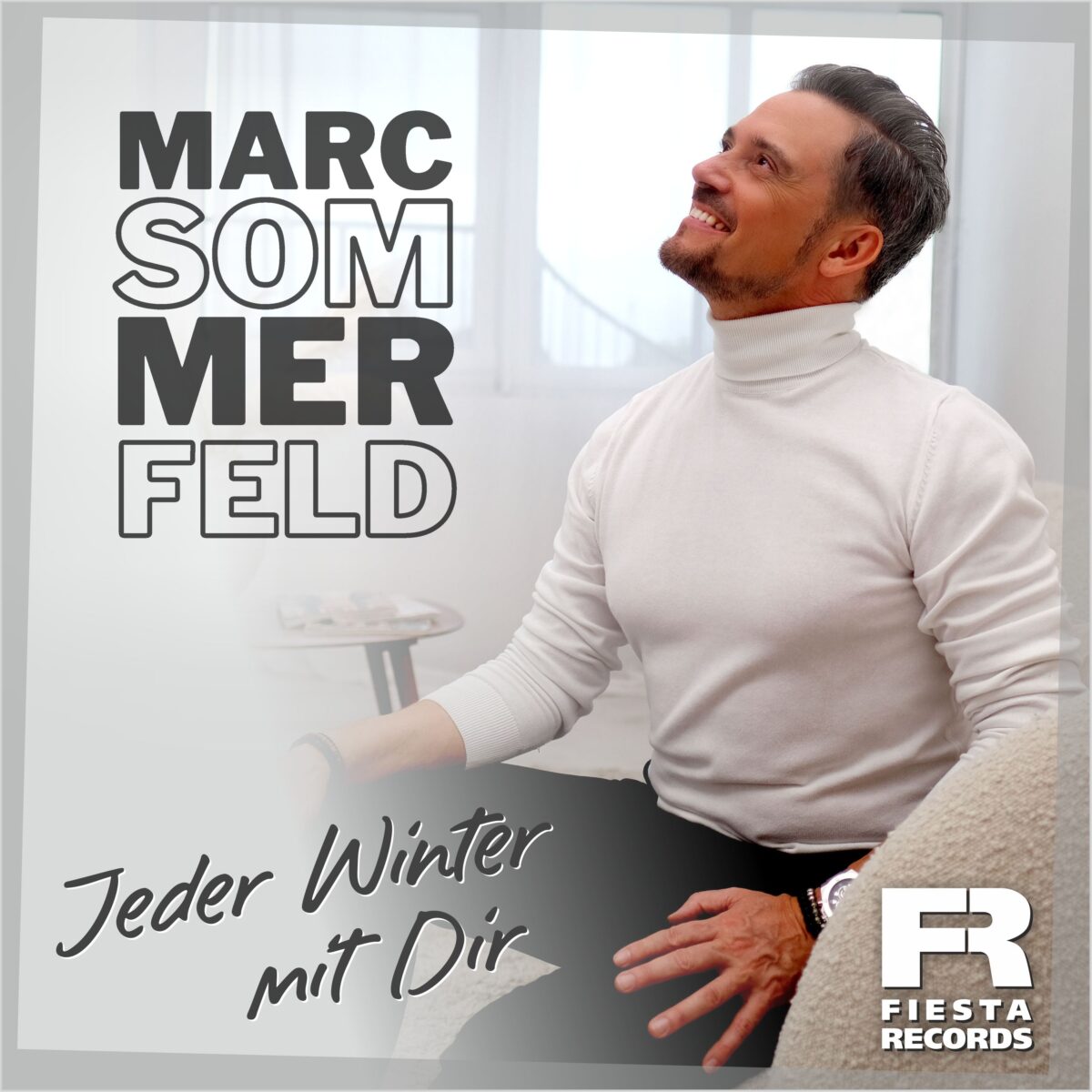 Marc Sommerfeld – Jeder Winter mit Dir · Berger´s Schlagerparadies ...