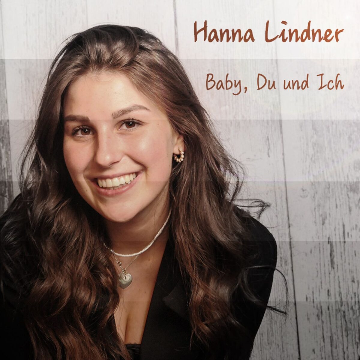 Hanna Lindner – Baby, Du und Ich · Berger´s Schlagerparadies – bergers-schlagerparadies.de