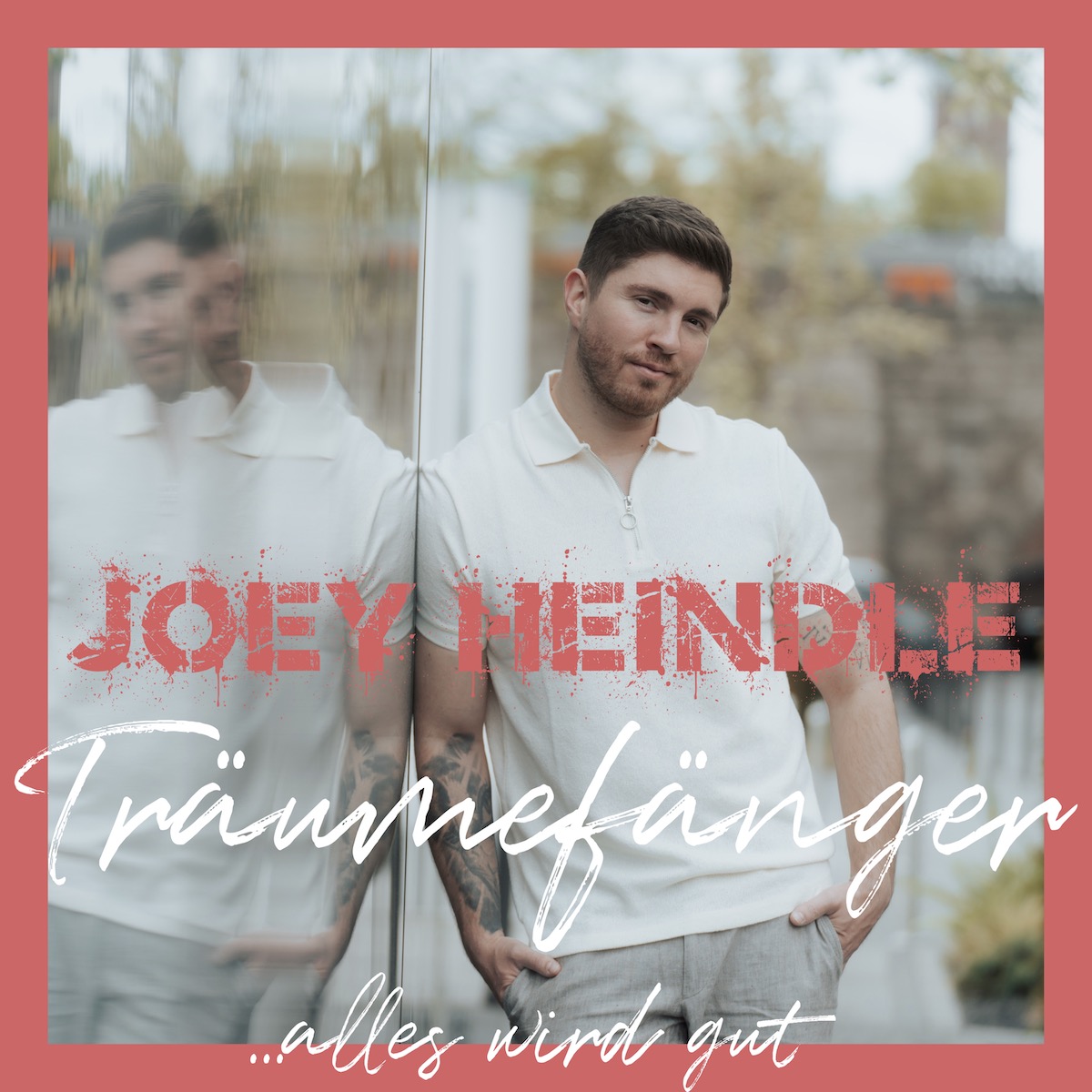 Joey Heindle – Träumefänger (alles wird gut) · Berger´s ...