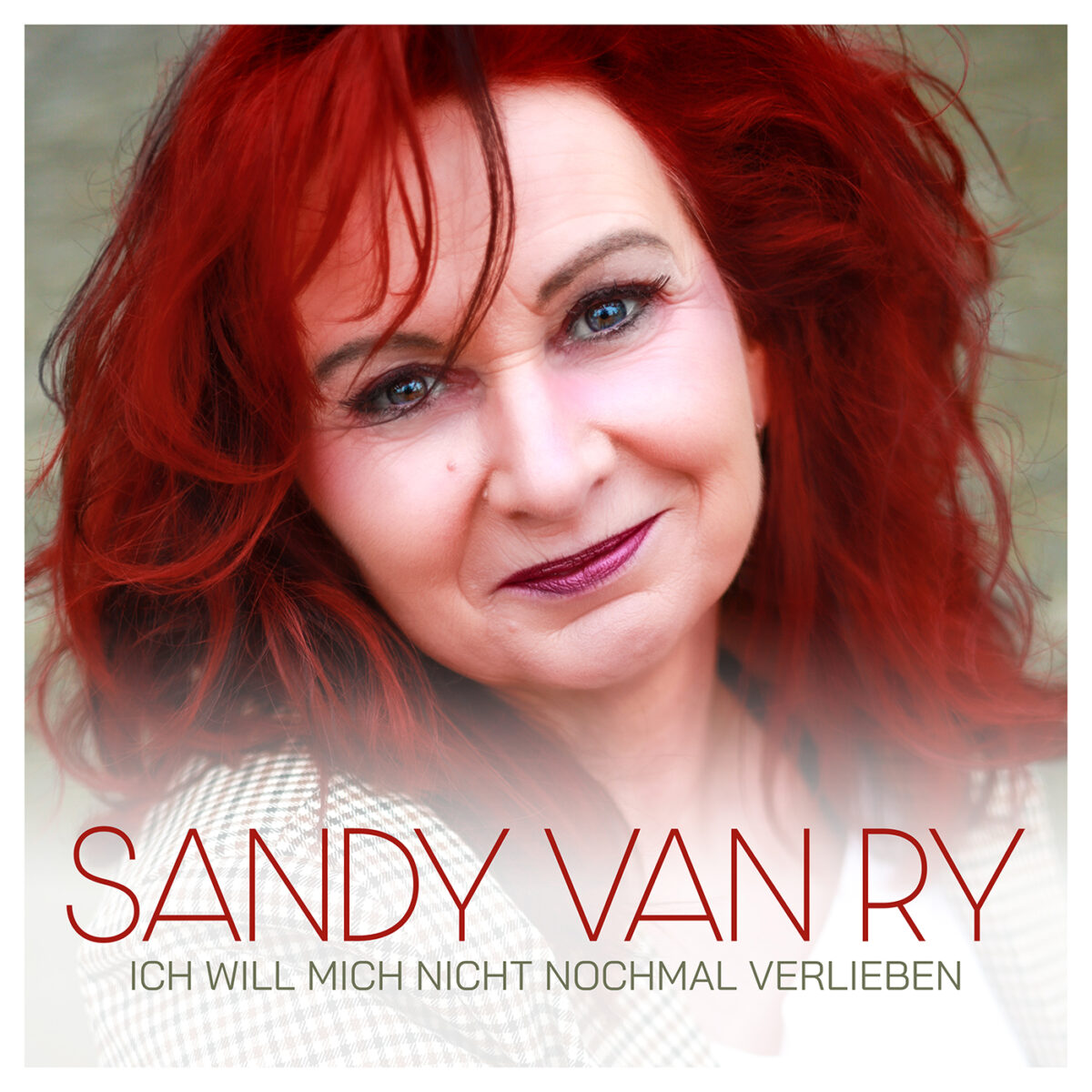 Sandy van Ry – Ich will mich nicht nochmal verlieben · Berger´s ...