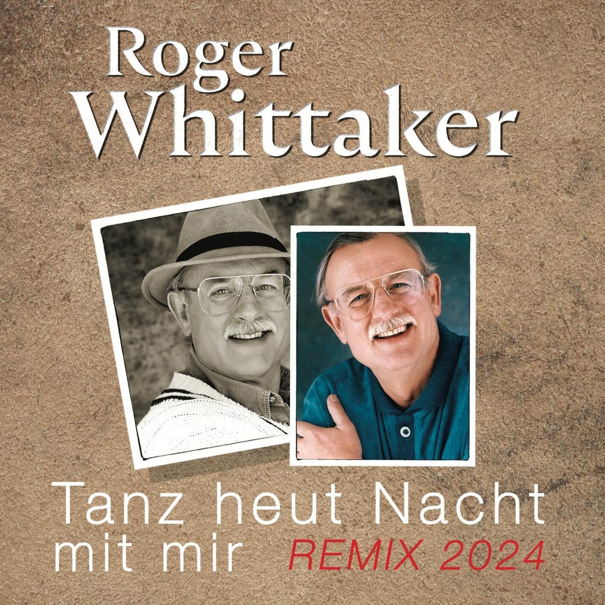 Roger Whittaker – Tanz heut Nacht mit mir (Remix 2024) · Berger´s ...