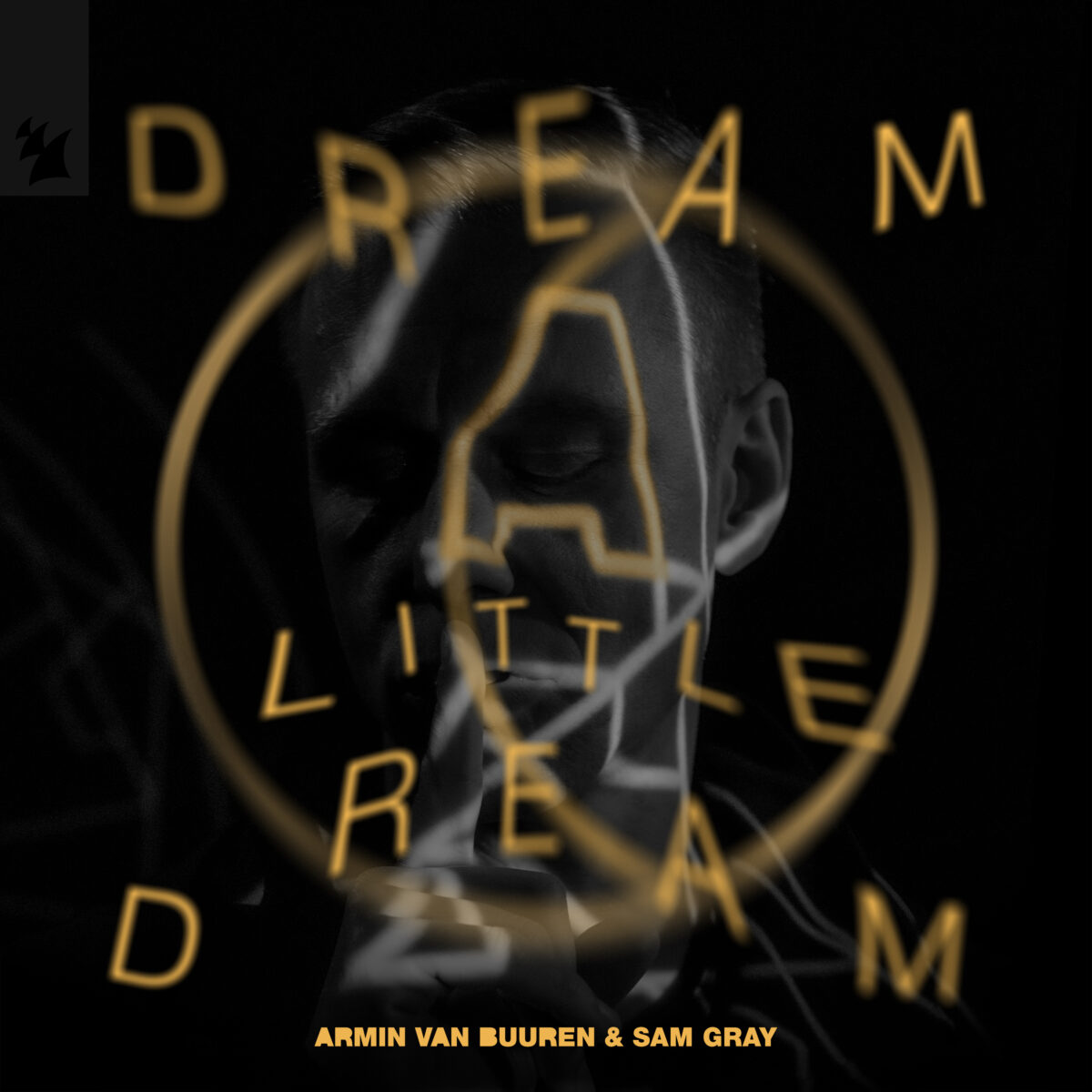 Armin van Buuren & Sam Gray – Dream A Little Dream · Berger´s ...