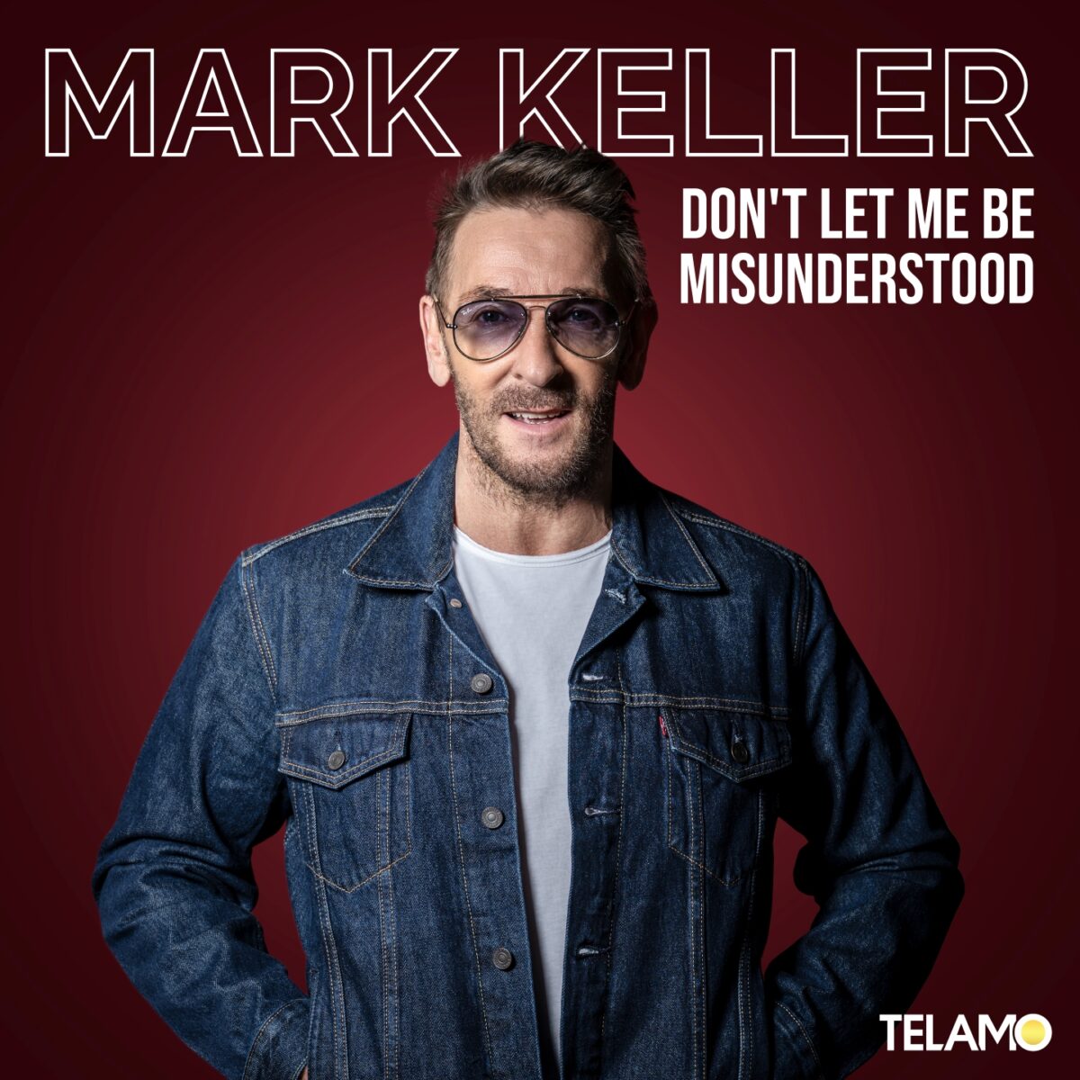 Mark Keller – Don’t Let Me Be Misunderstood · Berger´s Schlagerparadies ...