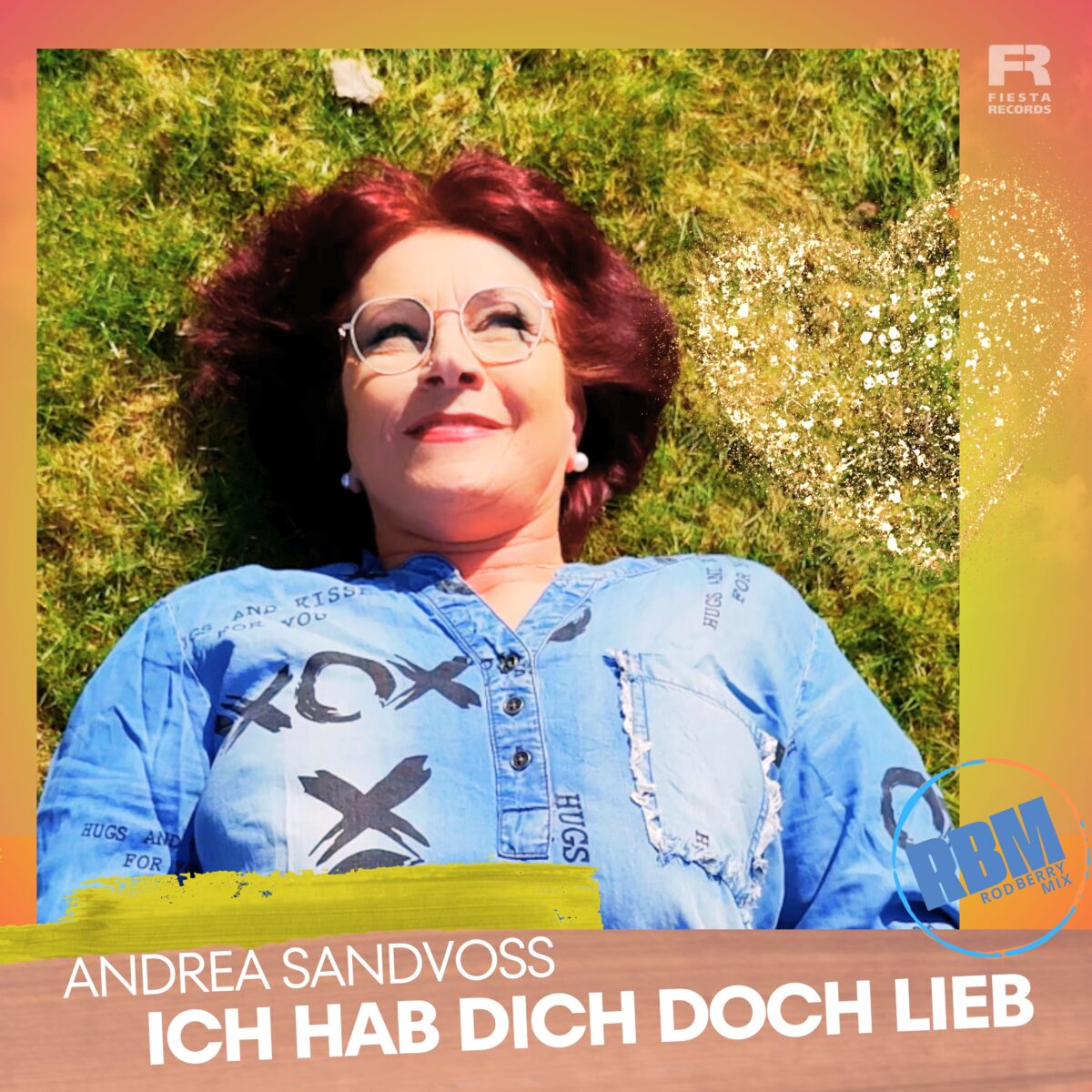 Andrea Sandvoss – Ich hab dich doch lieb (Rod Berry Mix) · Berger´s ...