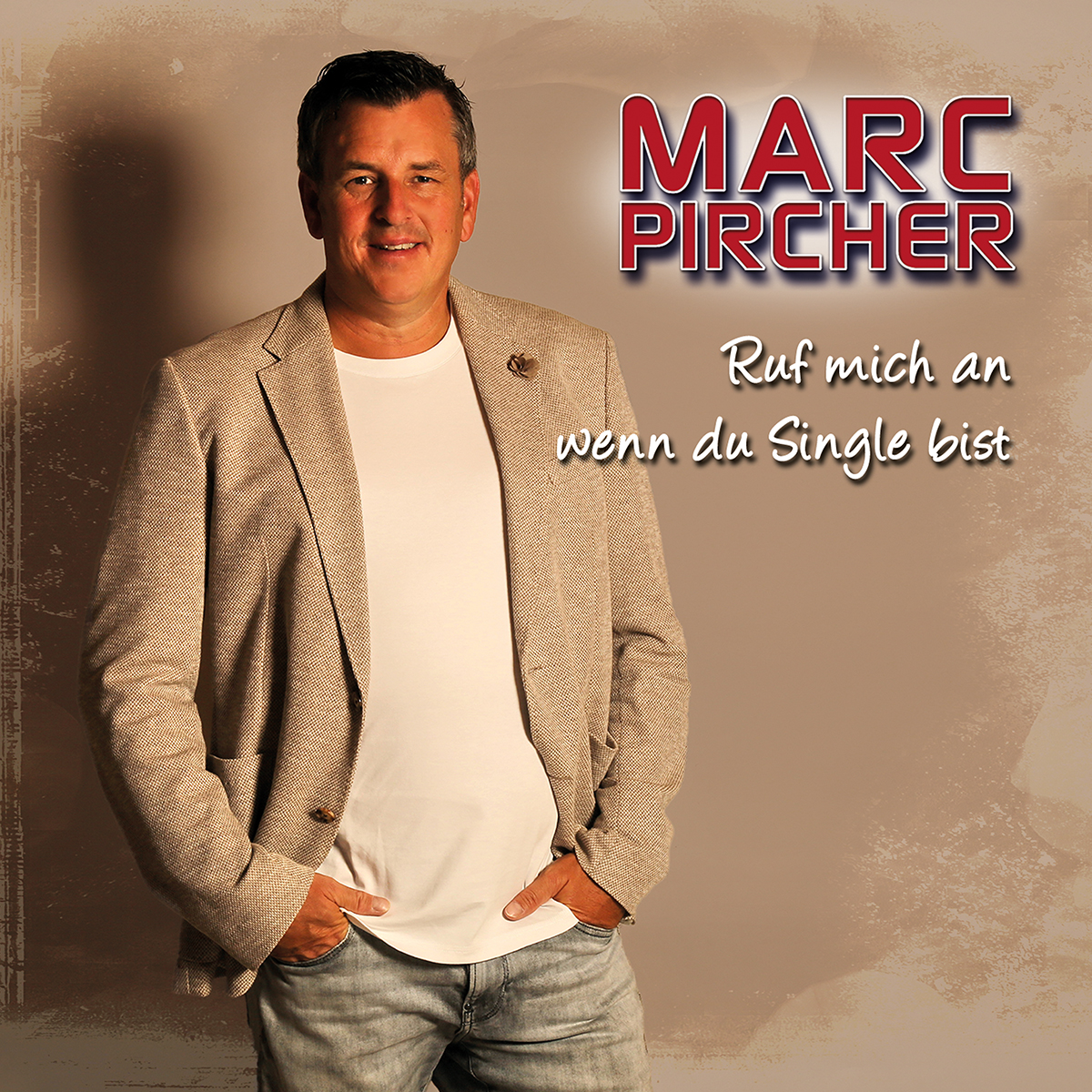 Marc Pircher – Ruf mich an wenn du Single bist · Berger´s ...