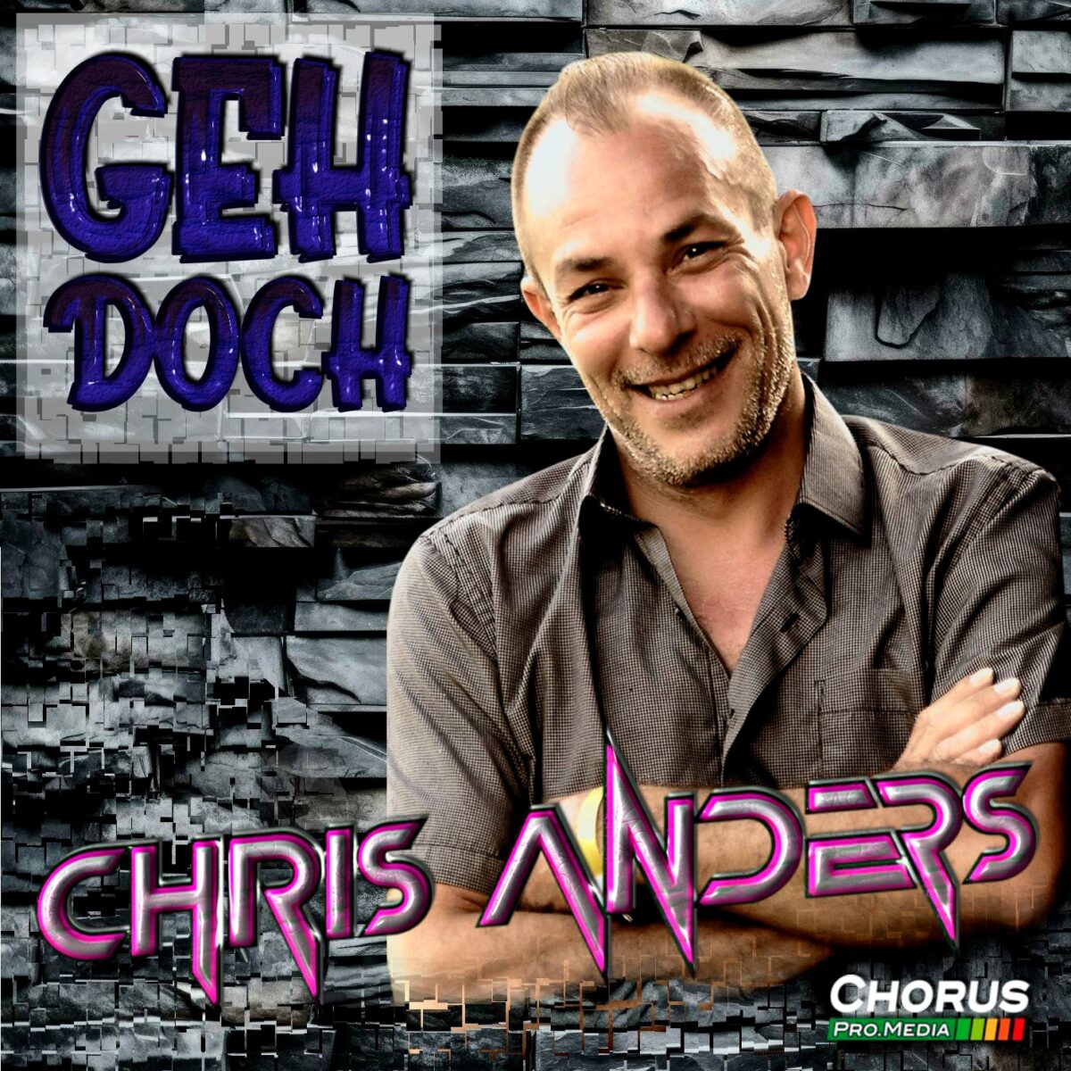 Chris Anders – Geh doch · Berger´s Schlagerparadies – bergers ...